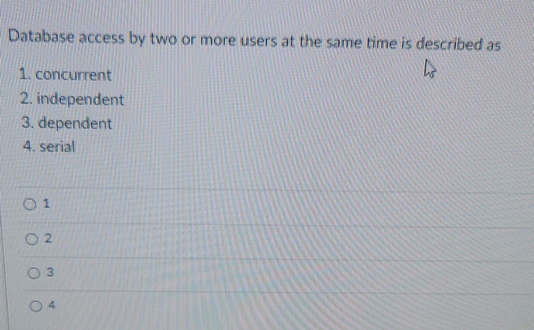 Solved Database access by two or more users at the same time | Chegg.com