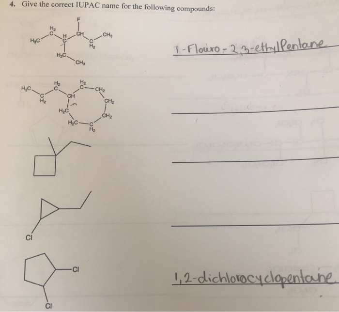 Solved 4. Give the correct IUPAC name for the following | Chegg.com
