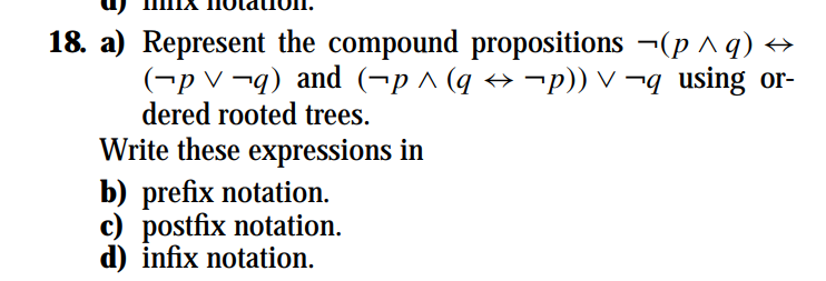 Solved 18. a) Represent the compound propositions ¬(p∧q)↔ | Chegg.com