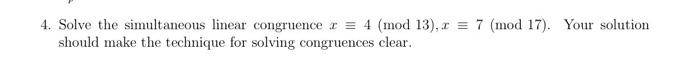 Solved 4. Solve the simultaneous linear congruence | Chegg.com