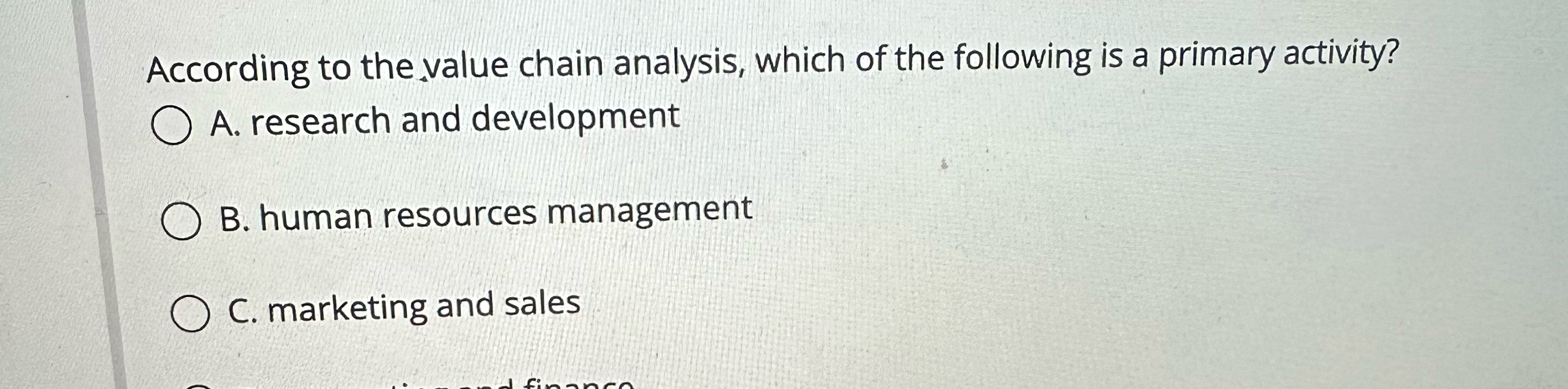 Solved According to the value chain analysis, which of the | Chegg.com