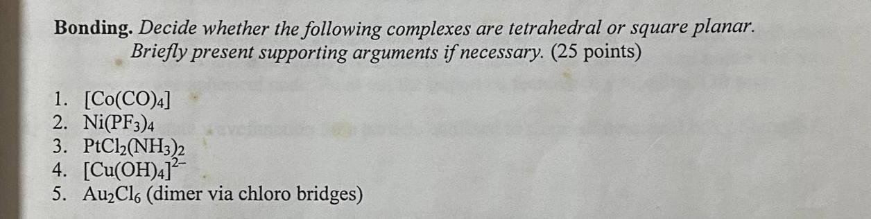 Solved Bonding. Decide whether the following complexes are | Chegg.com