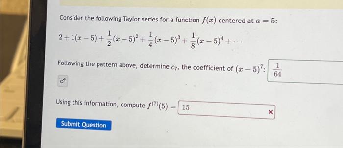 Solved I Consider the following Taylor series for a function | Chegg.com