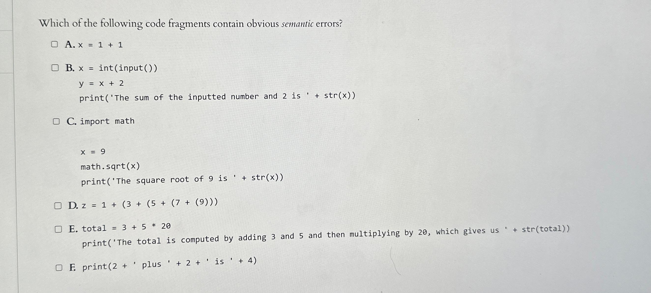 Solved Which of the following code fragments contain obvious | Chegg.com