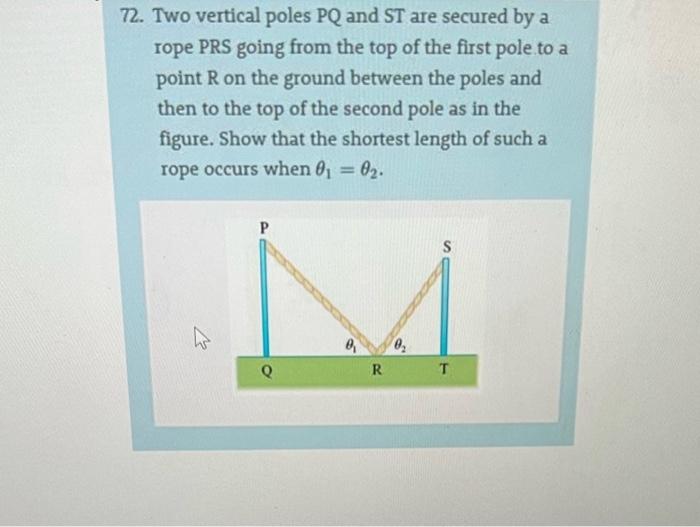 Solved 2. Two vertical poles PQ and ST are secured by a rope | Chegg.com