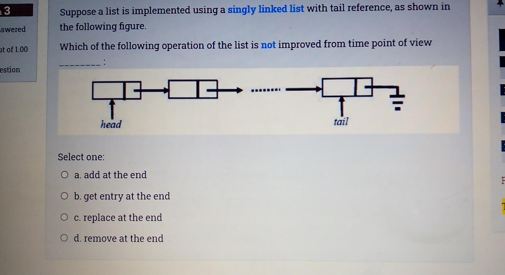 Solved 3 swered Suppose a list is implemented using a singly | Chegg.com
