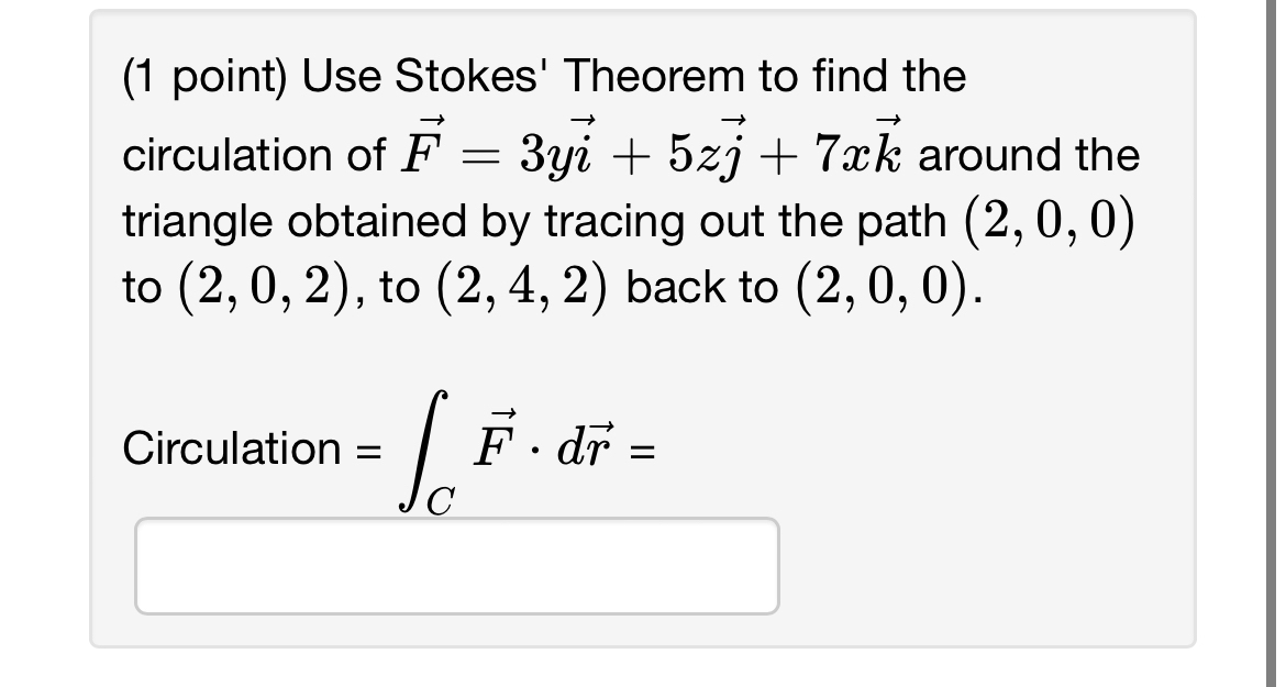 Solved Please VERY URGENTLY REQUIRED(1 ﻿point) ﻿Use Stokes' | Chegg.com