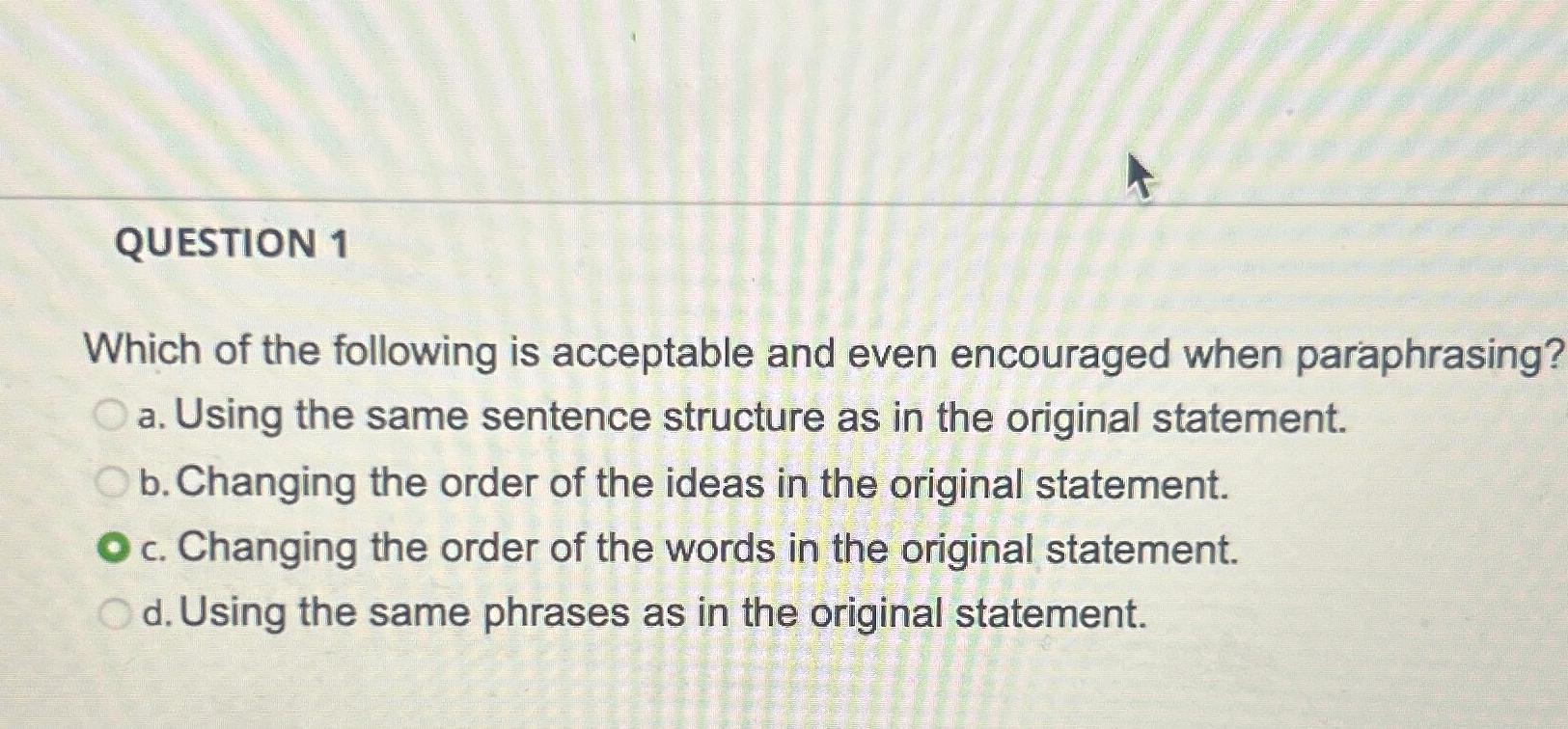 Solved QUESTION 1Which of the following is acceptable and | Chegg.com