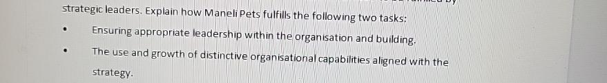 Solved strategic leaders. Explain how Maneli Pets fulfills | Chegg.com