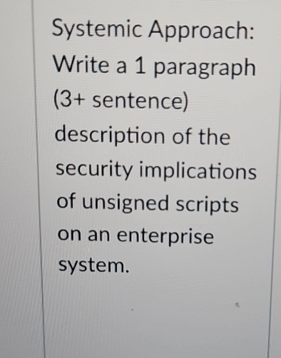 Solved Systemic Approach: Write a 1 ﻿paragraph ( 3+ | Chegg.com