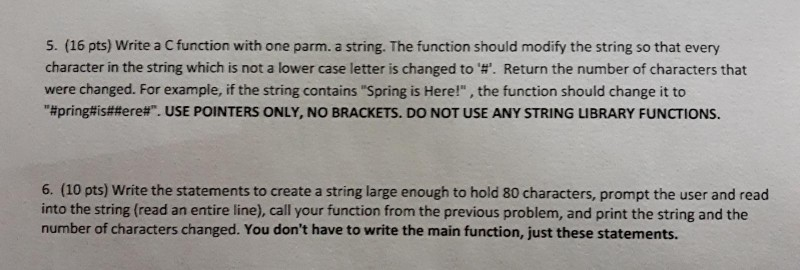 Solved 5. (16 pts) Write a C function with one parm. a | Chegg.com