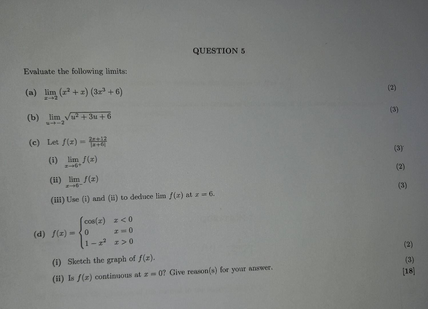 Solved QUESTION 5 Evaluate the following limits: (a) | Chegg.com