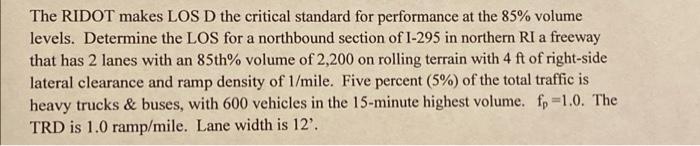 Solved The RIDOT makes LOS D the critical standard for | Chegg.com