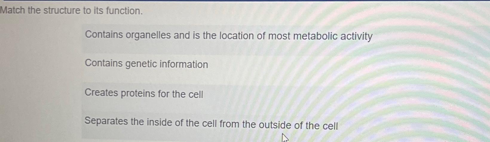 Solved Match the structure to its function.Contains | Chegg.com