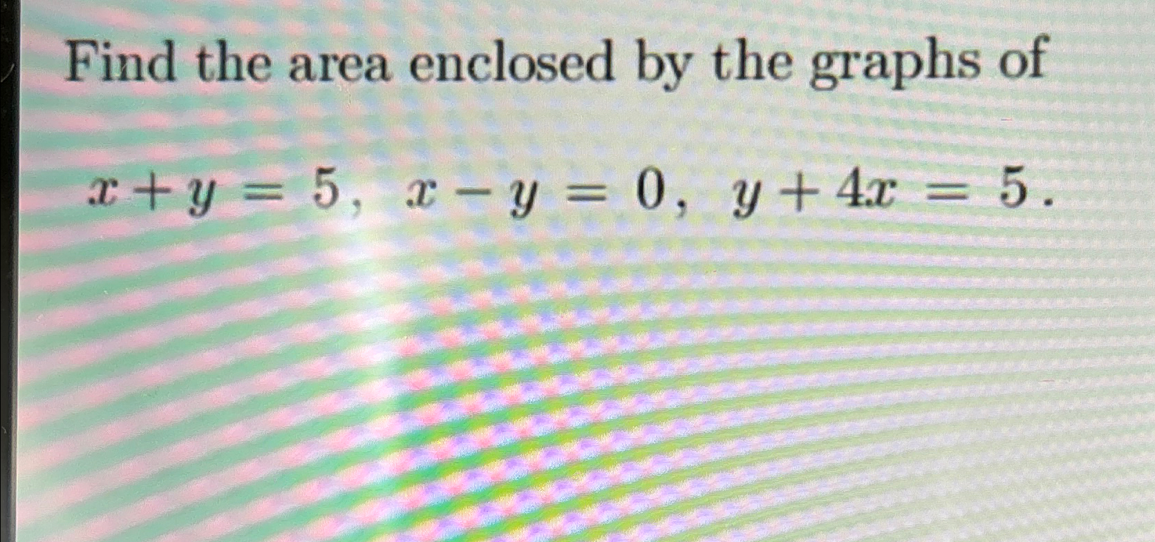 Solved Find the area enclosed by the graphs | Chegg.com
