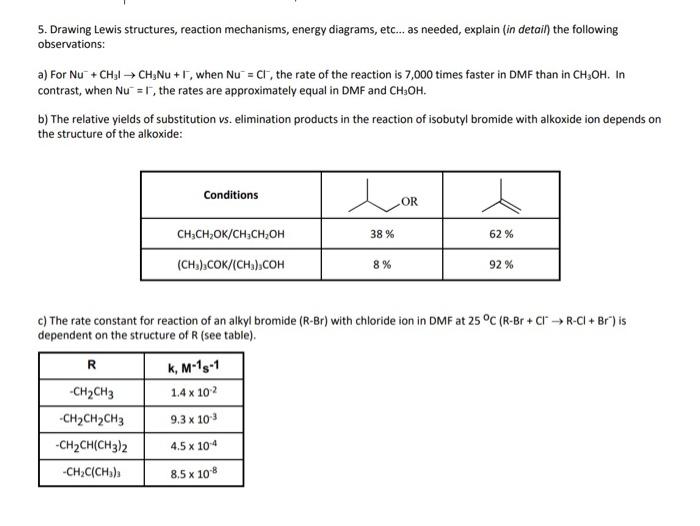 Solved 5. Drawing Lewis structures, reaction mechanisms, | Chegg.com