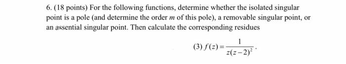 Solved 6. (18 points) For the following functions, determine | Chegg.com