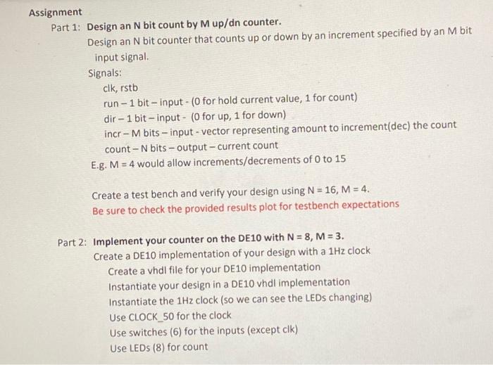 Solved Assignment Part 1: Design an N bit count by M up/dn | Chegg.com
