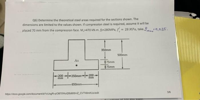 Solved Q6) Determine the theoretical steel areas required | Chegg.com