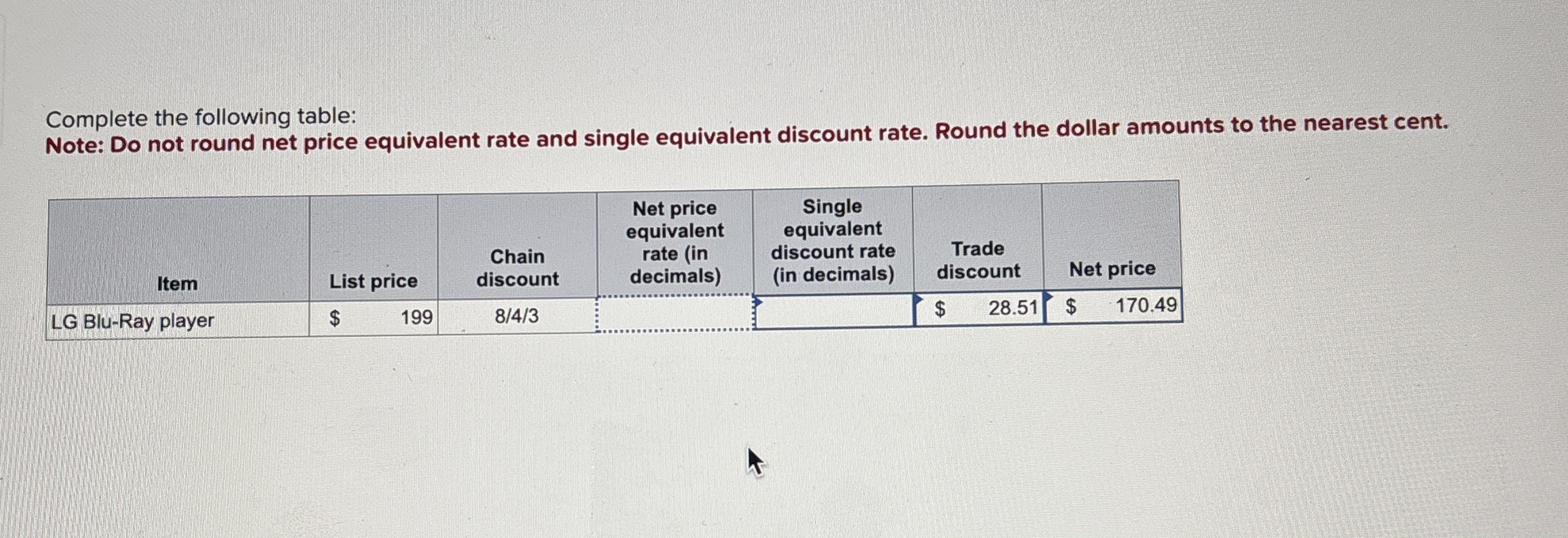 Solved Complete the following table:Note: Do not round net | Chegg.com