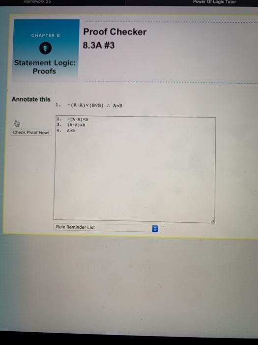Solved Homework 25 Power of Logic Tutor CHAPTER 8 Proof | Chegg.com