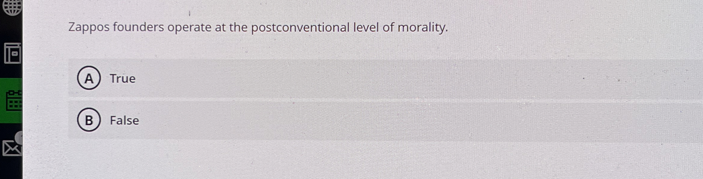 Solved Zappos founders operate at the postconventional level | Chegg.com