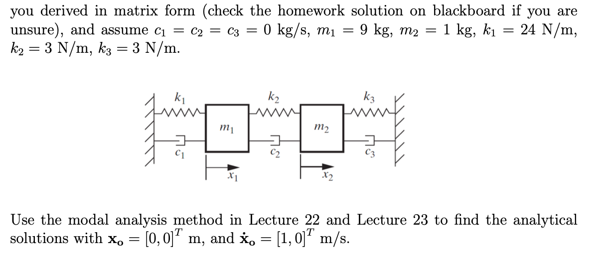 Solved Consider the problem from the previous homework set. | Chegg.com