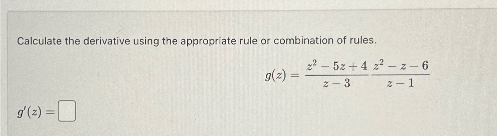 Solved Calculate the derivative using the appropriate rule | Chegg.com