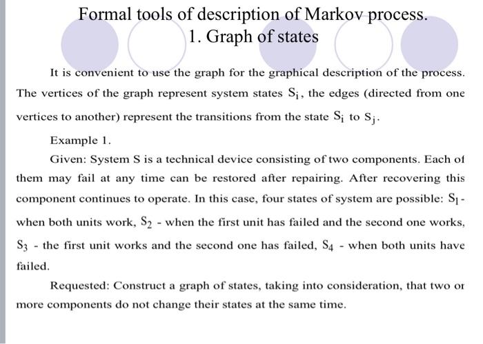 Solved Formal tools of description of Markov process. 1. | Chegg.com