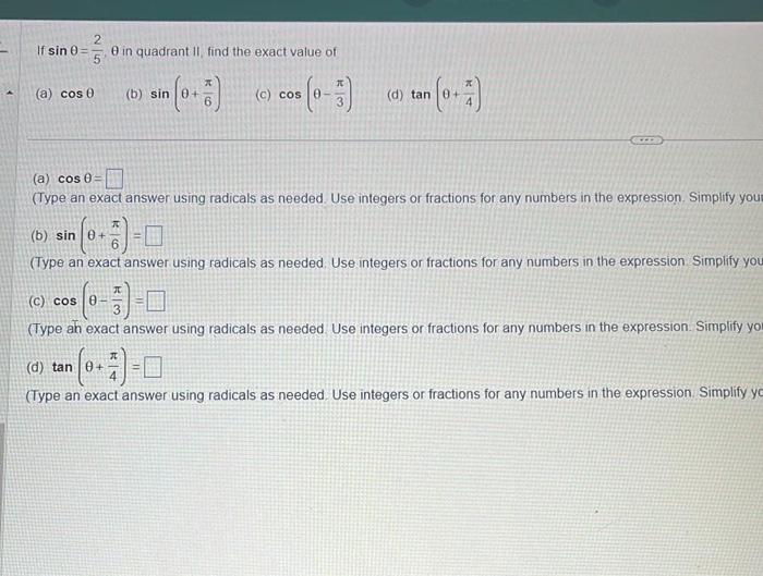 Solved If sinθ=52,θ in quadrant II, find the exact value of | Chegg.com