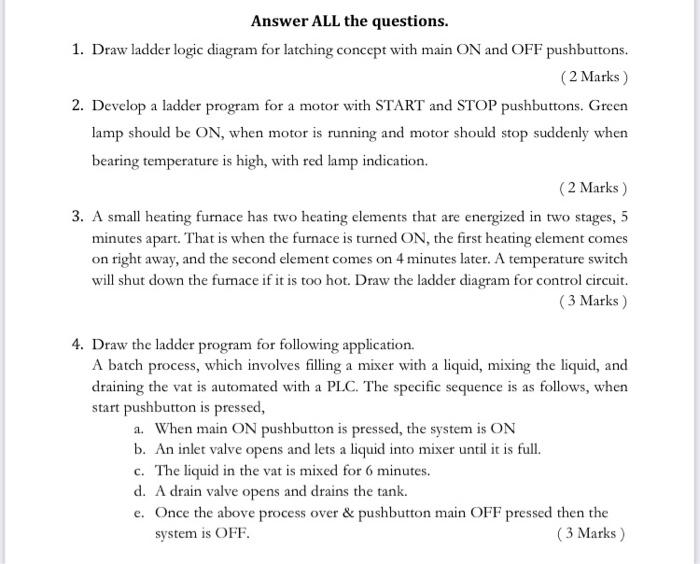 Solved Answer ALL the questions. 1. Draw ladder logic | Chegg.com