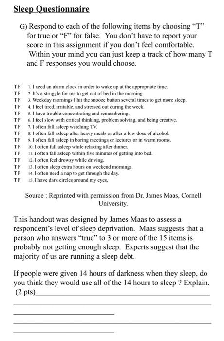 Solved Sleep Questionnaire G) Respond to each of the | Chegg.com