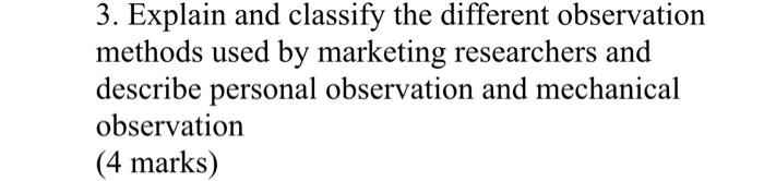 3. Explain and classify the different observation | Chegg.com