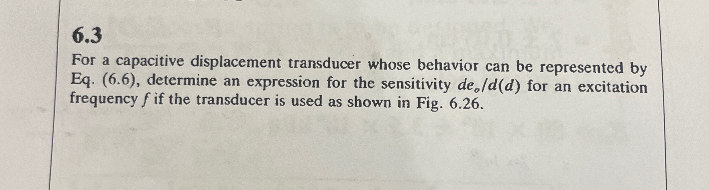 Solved 6.3For a capacitive displacement transducer whose | Chegg.com