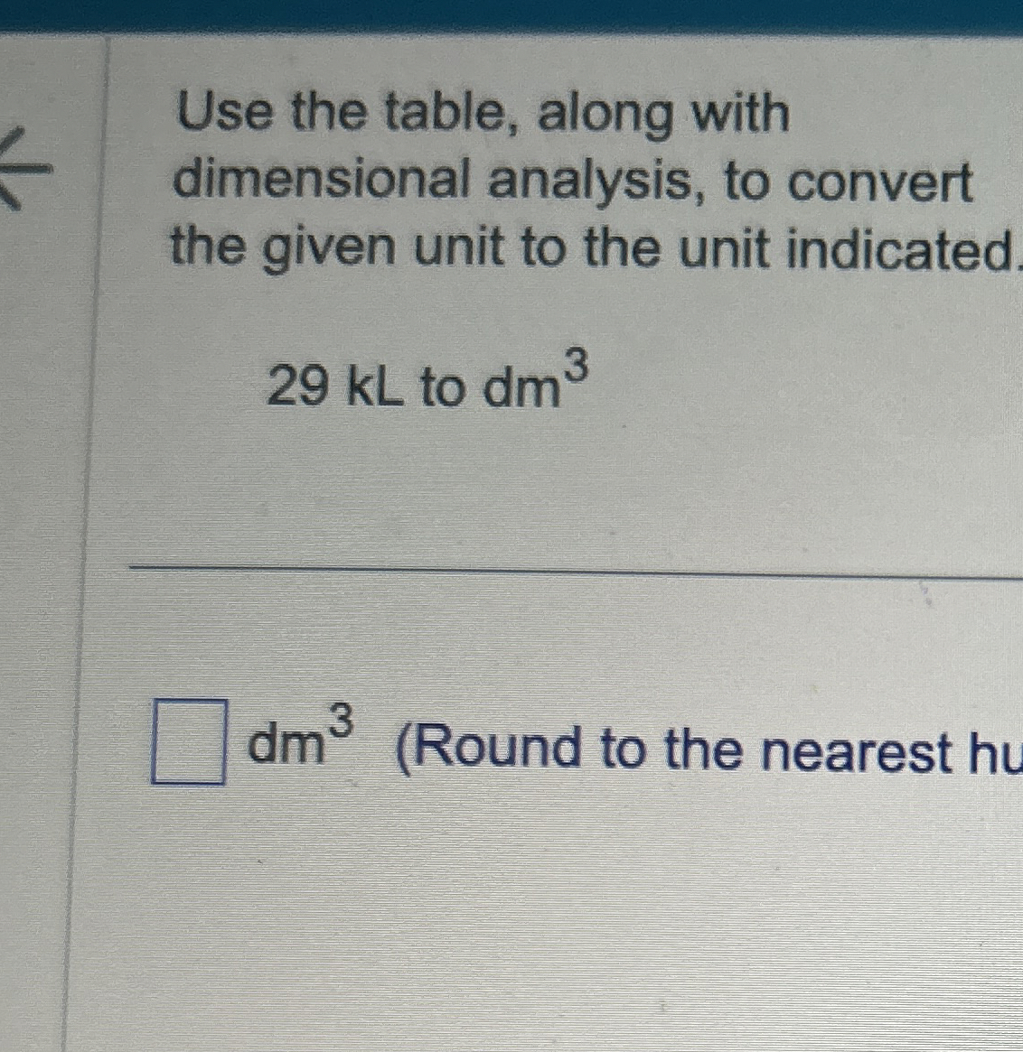 Solved Use the table, along with dimensional analysis, to | Chegg.com