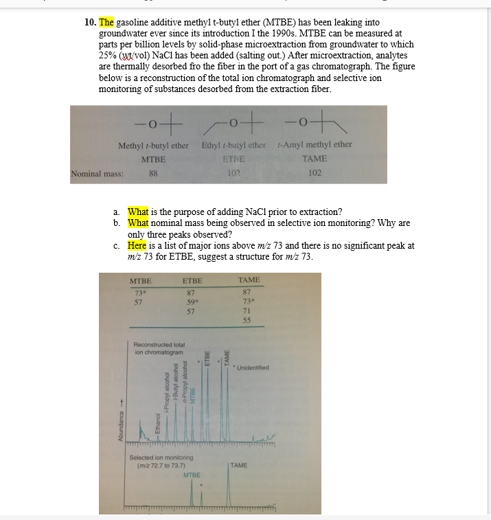 Solved The gasoline additive methyl t-butyl ether (MTBE) | Chegg.com