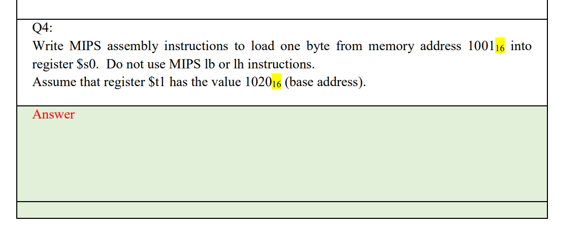 Solved Write MIPS assembly instructions to load one byte | Chegg.com