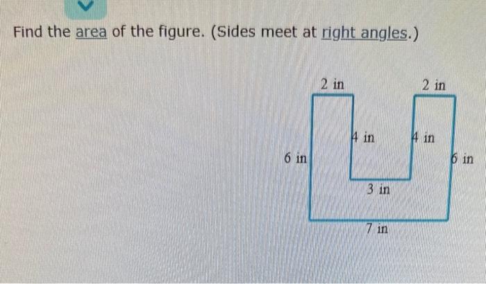 Solved Find the area of the figure. (Sides meet at right | Chegg.com