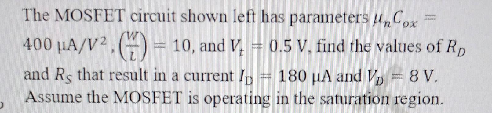 Solved The MOSFET circuit shown left has parameters μnCox= | Chegg.com
