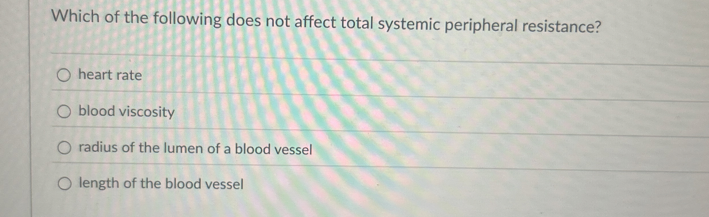 Solved Which of the following does not affect total systemic | Chegg.com