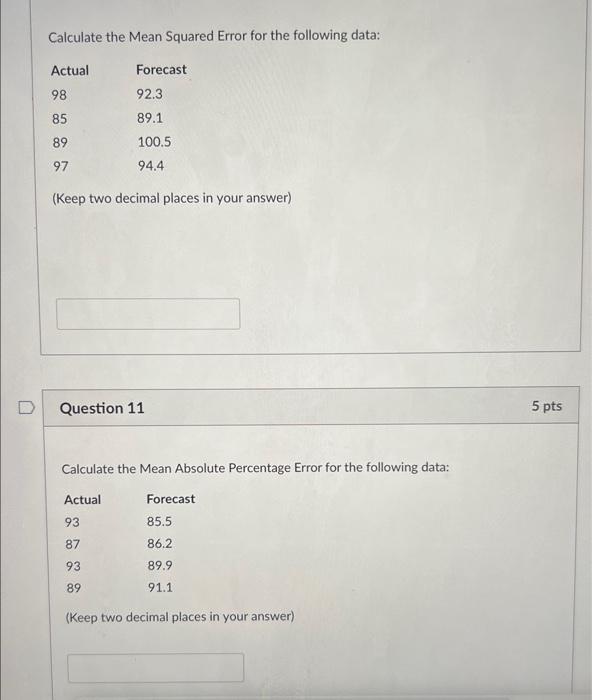 Solved Calculate the Mean Squared Error for the following | Chegg.com