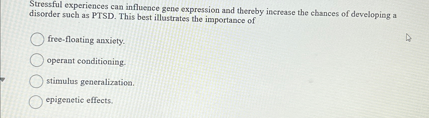 Solved Stressful experiences can influence gene expression | Chegg.com