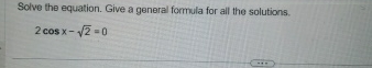 Solved Solve the equation. Give a general formula for all | Chegg.com