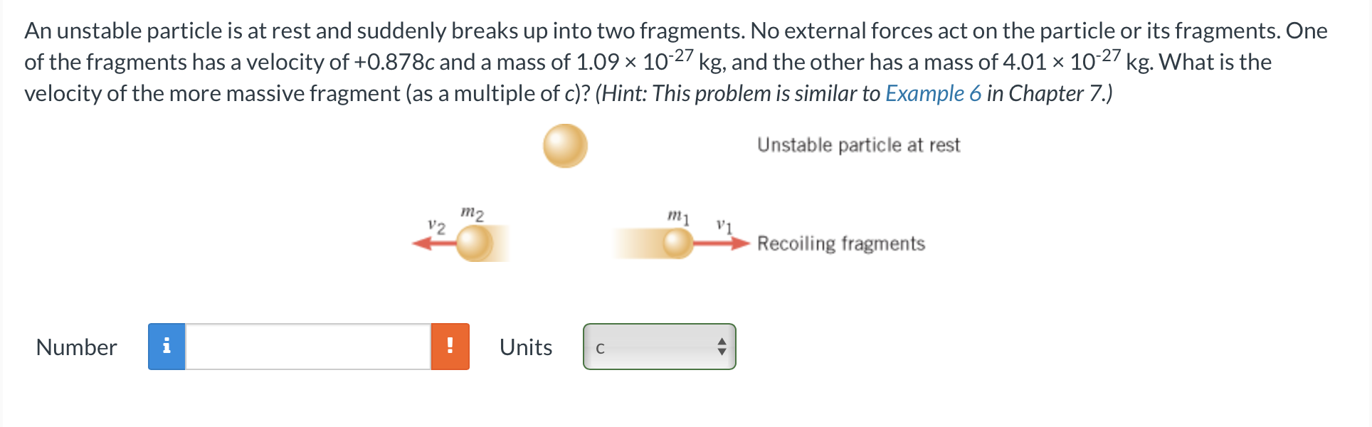 Solved An unstable particle is at rest and suddenly breaks | Chegg.com