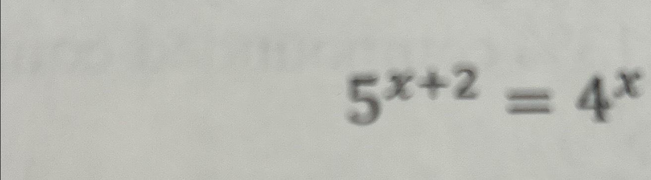 Solved 5x+2=4x | Chegg.com