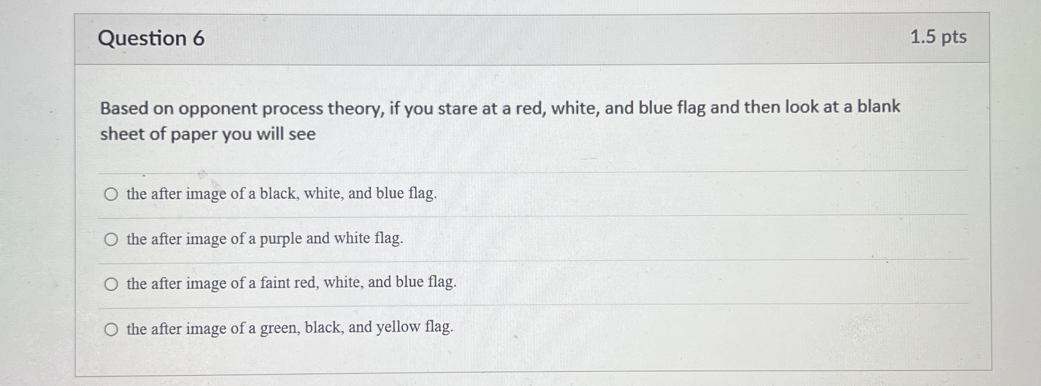 Solved Question 61.5 ﻿ptsBased on opponent process theory, | Chegg.com