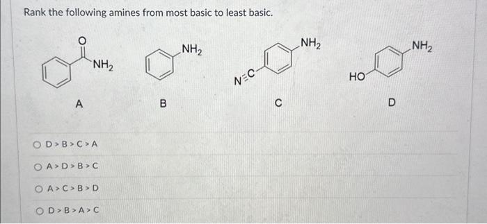 Solved Rank the following amines from most basic to least | Chegg.com