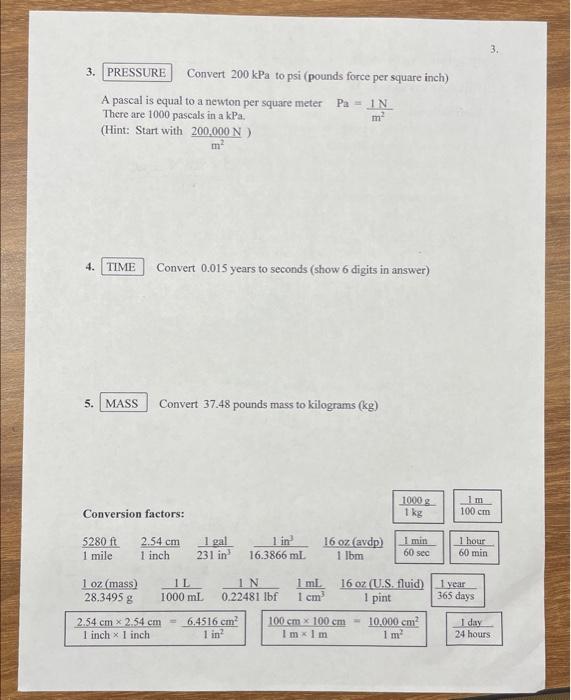 Solved 3. 3. Convert 200kPa to psi (pounds force per square | Chegg.com