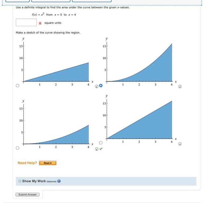 Solved Use a definite integral to find the area under the | Chegg.com