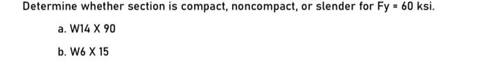Solved Determine whether section is compact, noncompact, or | Chegg.com